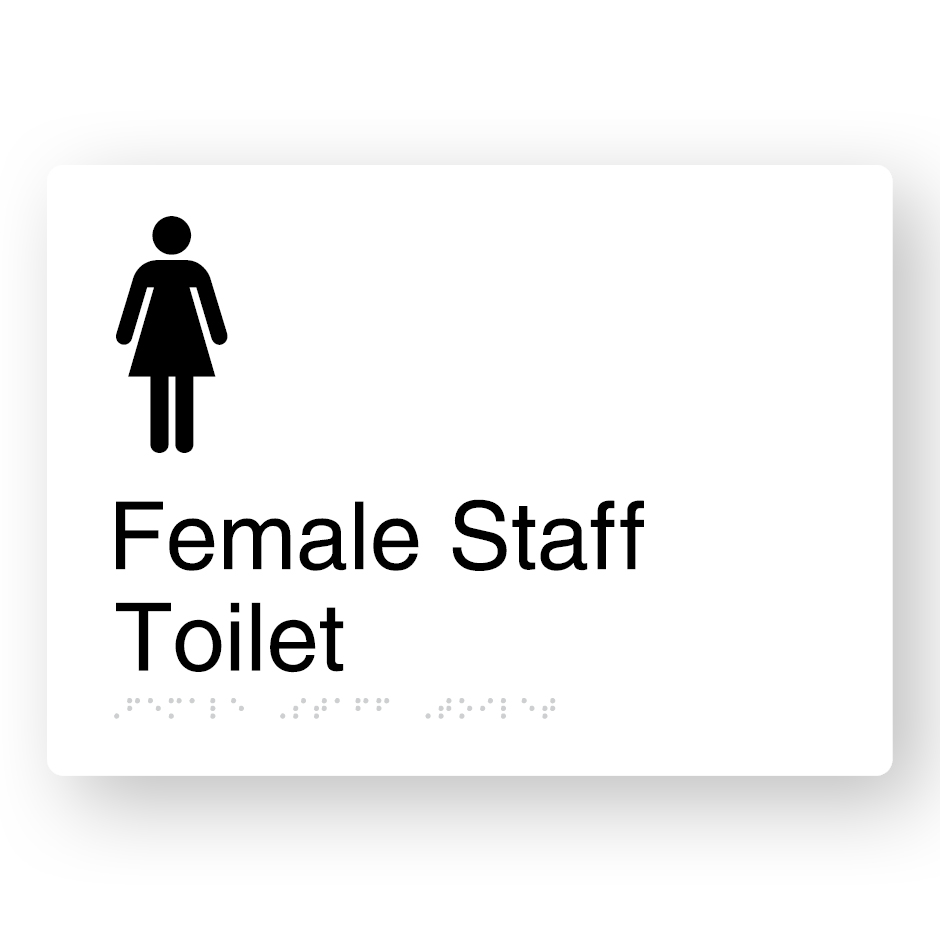 Female Staff Toilet Braille Sign in White Aluminium Satin White ...
