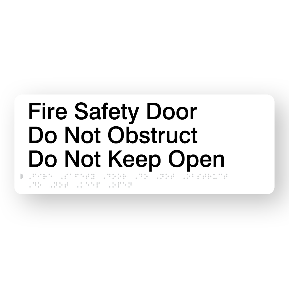 Braille Tactile Sign - Fire Safety Door Do Not Obstruct Do Not Keep ...