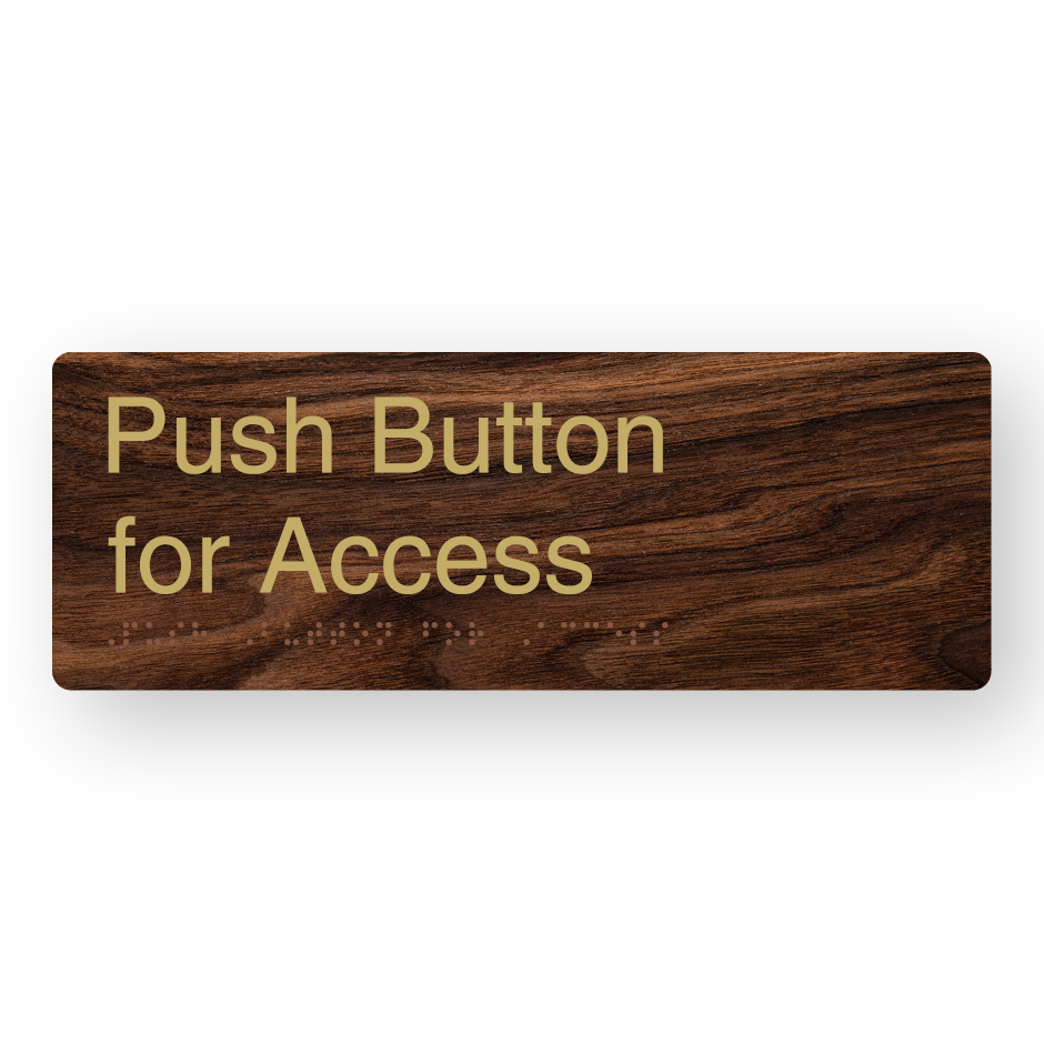 Push Button for Access Braille Sign in a Dark Woodgrain & Brass Finish ...