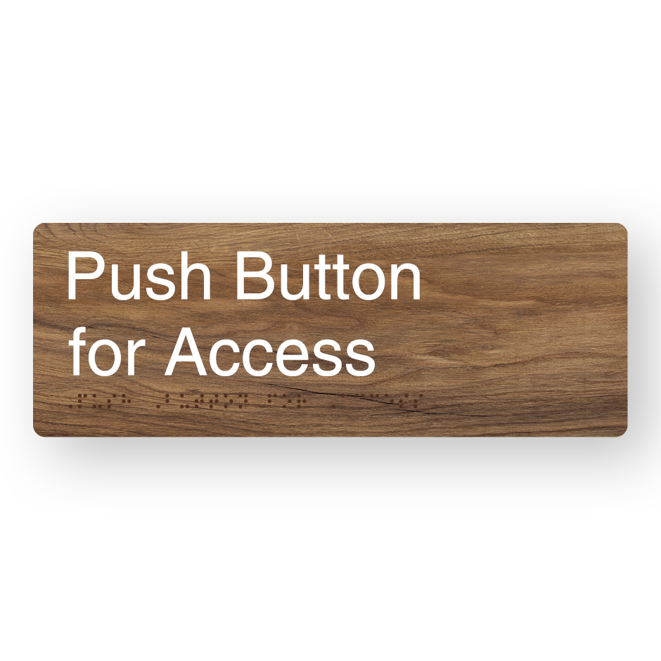 Push Button for Access Braille Sign in a Mid-Tone Woodgrain Mid-Tone ...
