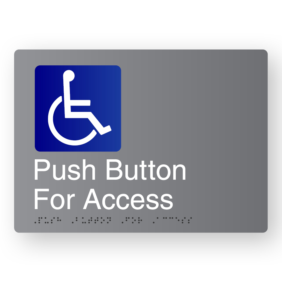 Push Button For Access Braille Sign in Grey Aluminium Satin Grey ...